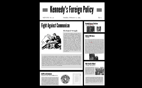 Kennedy's Foreign Policy by Sara Moss on Prezi