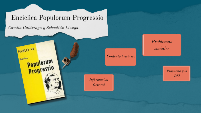 Populorum Progressio by CAMILA ANAHÍ GALÁRRAGA GARCÍA ღ on Prezi