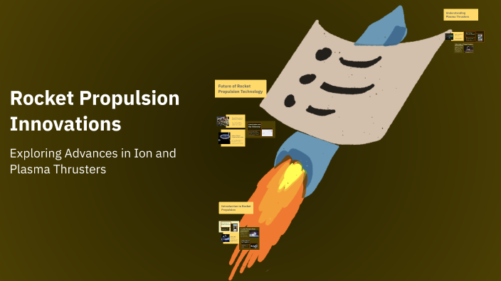 Rocket Propulsion Innovations by Ariyan J J on Prezi