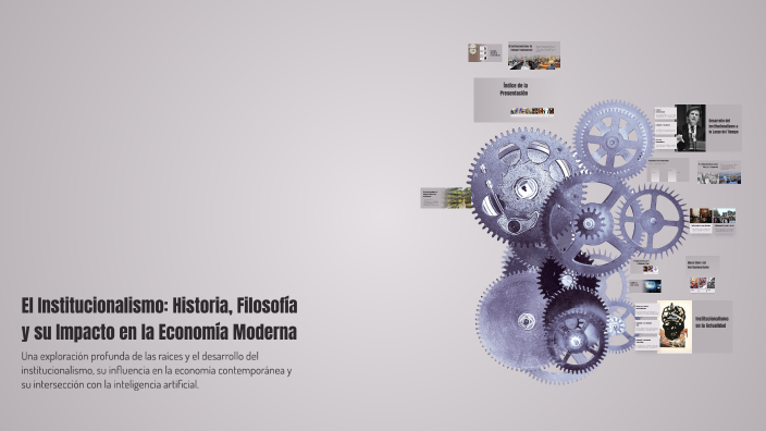 El Institucionalismo: Historia, Filosofía y su Impacto en la Economía ...