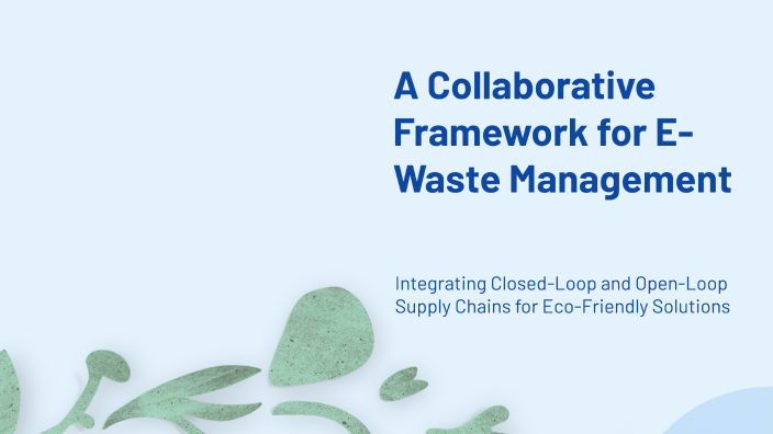 A Collaborative Framework for E-Waste Management by Researcher IIMM on ...