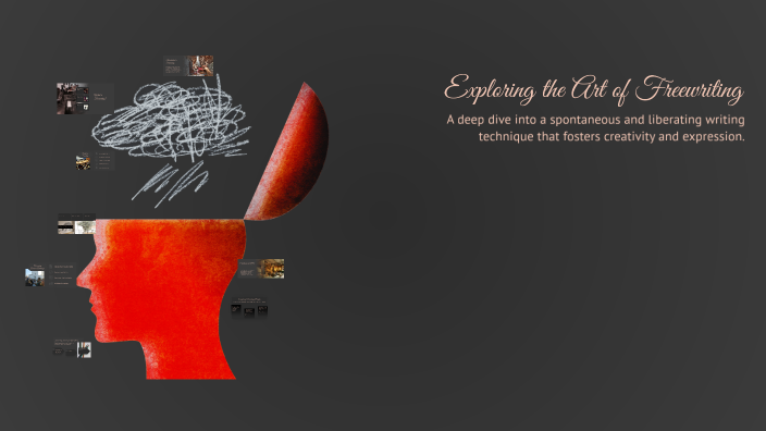 Exploring the Art of Freewriting by Guli Xaydaraliyeva on Prezi