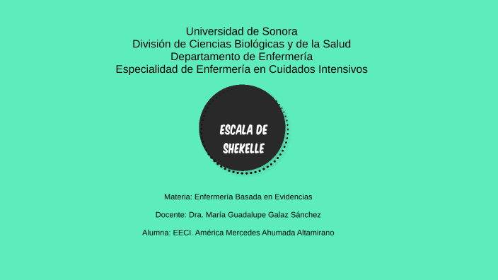 Escala de Shekelle by América Ahumada on Prezi