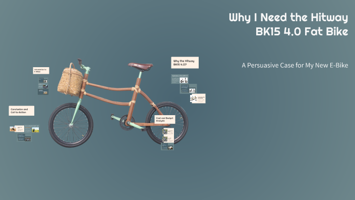 Why I Need the Hitway BK15 4.0 Fat Bike by valorant edouarcomp1ans on Prezi
