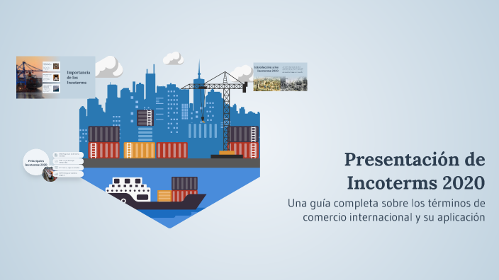Presentación de Incoterms 2020 by James Ordoñez on Prezi