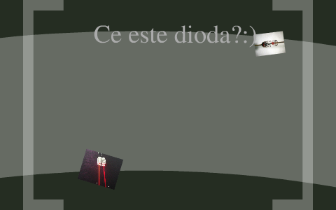 Trasarea caracteristicii unei diode by IONICA Razvan on Prezi