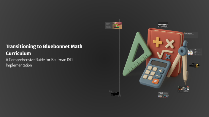 Transitioning to Bluebonnet Math Curriculum by Nichole Smith on Prezi