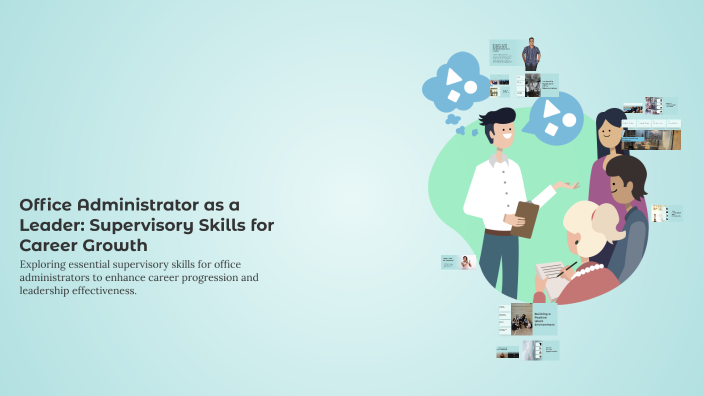 Office Administrator as a Leader: Supervisory Skills for Career Growth ...