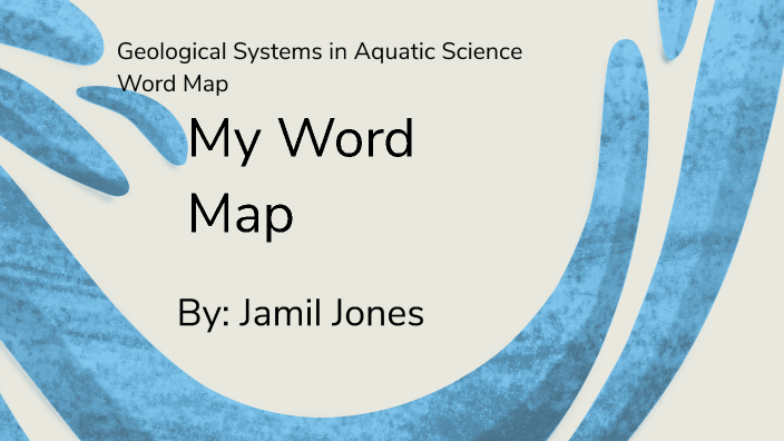 My Word Map by Jamil Jones on Prezi