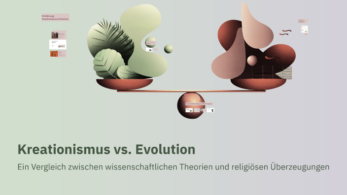Kreationismus vs. Evolution by zohrah azeme on Prezi