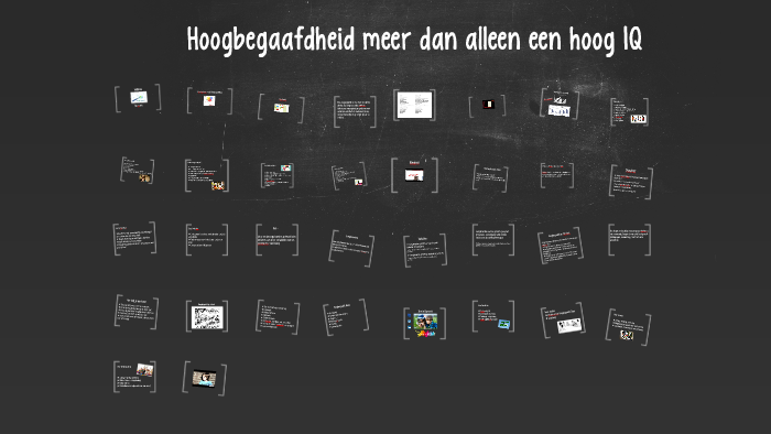 Hoogbegaafdheid meer dan alleen een hoog IQ by Elles Stahlie on Prezi