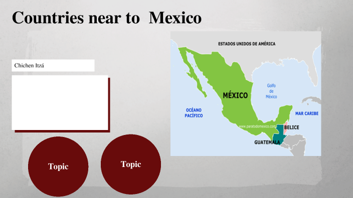 Description of countries bordering Mexico by FRANCISCO ALEXIS AGUIRRE ...