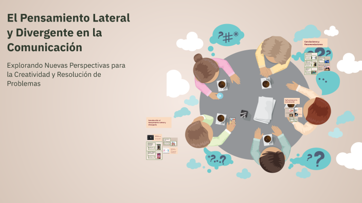 El Pensamiento Lateral y Divergente en la Comunicación by Andrea Riera ...