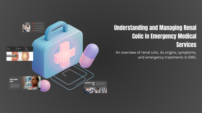 Understanding and Managing Renal Colic in Emergency Medical Services by ...