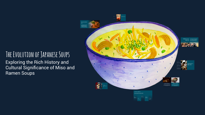 The Evolution of Japanese Soups by Mehria Eshaghzey on Prezi