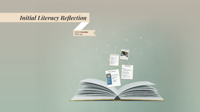 Initial Literacy Reflection by on Prezi