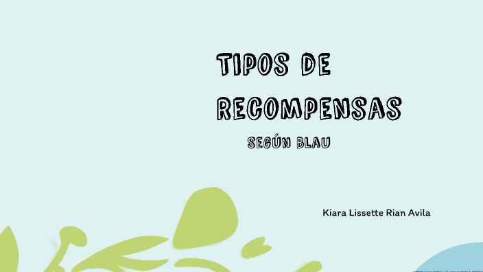 Tipos de Recompensas by Kiara ‸‸ on Prezi