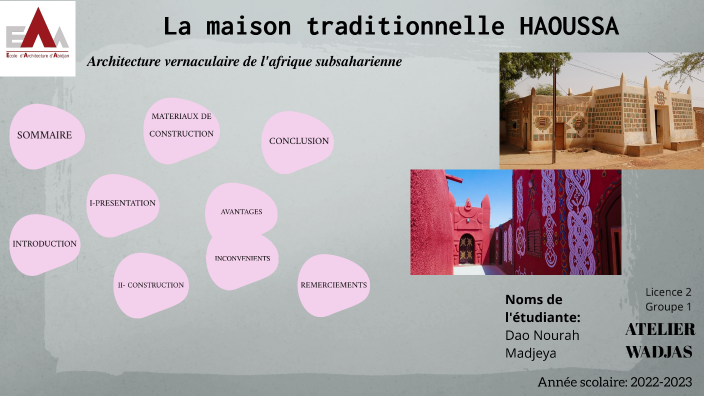 La maison traditionnelle HAOUSSA by Madjeya Nourah on Prezi
