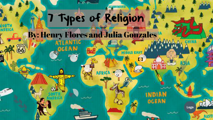 7 Types of Religion by Henry Flores on Prezi