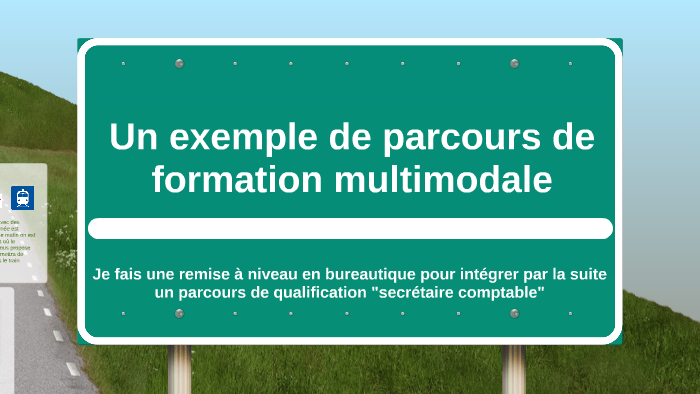Formation multimodale : un exemple de parcours by Yohann Afpa on Prezi
