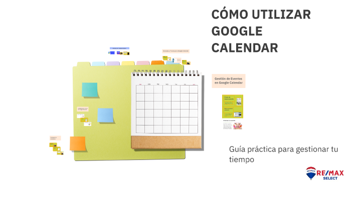 CÓMO UTILIZAR GOOGLE CALENDAR by Maria Dominguez on Prezi