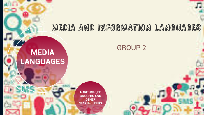 media ang infoemation languages by nica original on Prezi