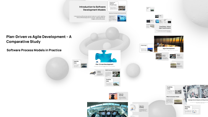 Plan-Driven vs Agile Development – A Comparative Study by G Jatthan on Prezi