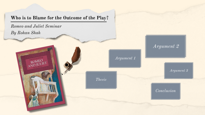 Romeo and Juliet Seminar by Rohan Shah on Prezi