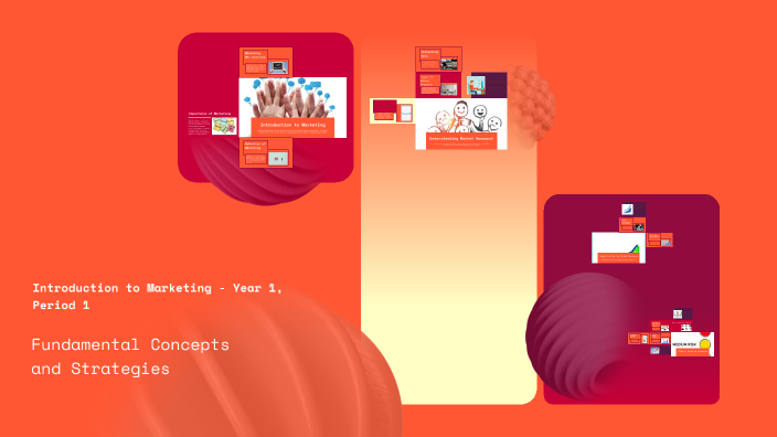 Introduction to Marketing - Year 1, Period 1 by John Taz on Prezi