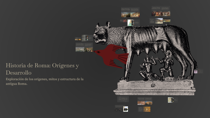 Historia de Roma: Orígenes y Desarrollo by NICOLAS ESTEVE CALZADA on Prezi