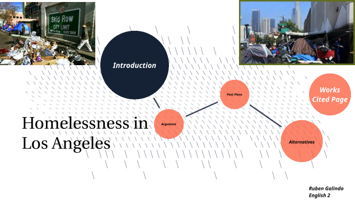 Homelessness in Los Angeles by Rubenn G. on Prezi