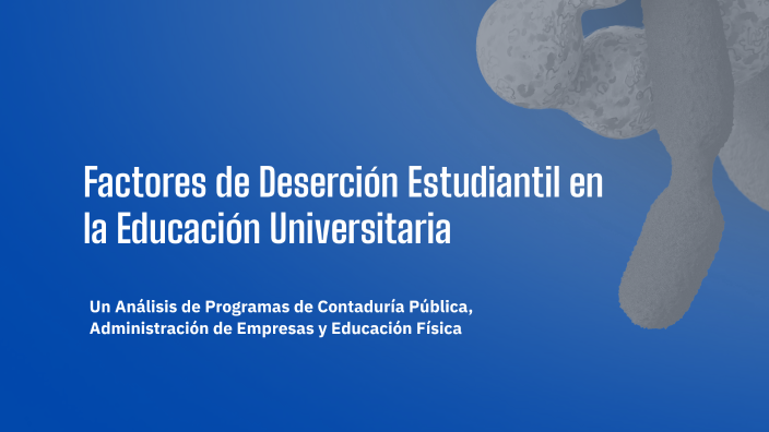 Factores de Deserción Estudiantil en la Educación Universitaria by ...