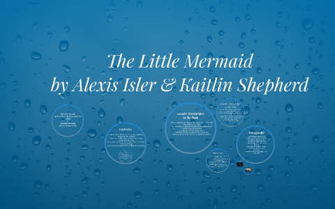 The Little Mermaid by on Prezi