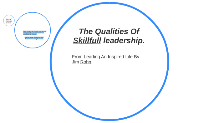 The Qualities Of Skillfull leadership. by Annette Gollop on Prezi