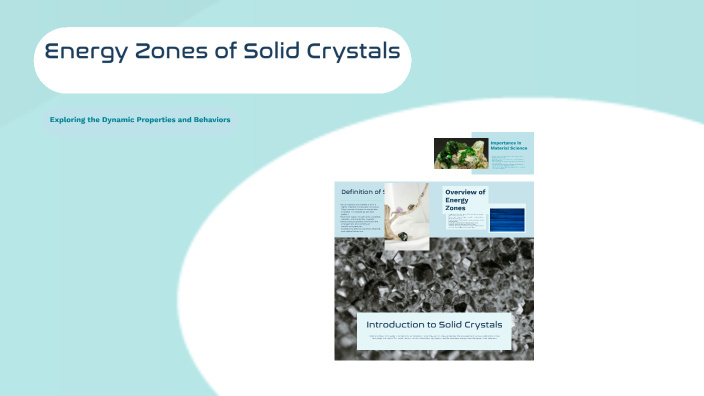 Energy Zones of Solid Crystals by soraa nguyễn on Prezi
