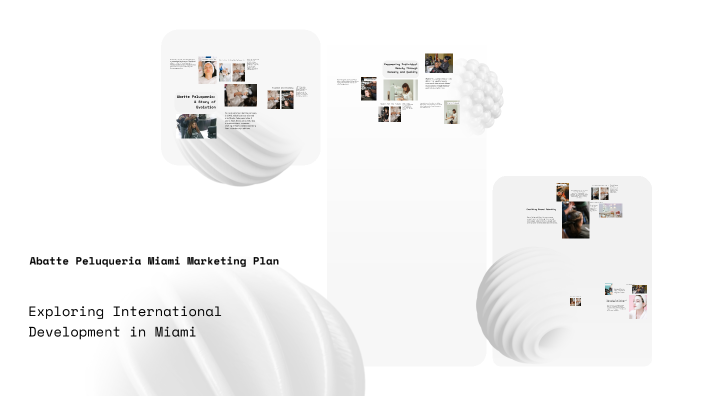 Abatte Peluqueria Miami Marketing Plan by aida carrasco on Prezi