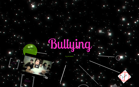 Bullying by Amber Newby on Prezi