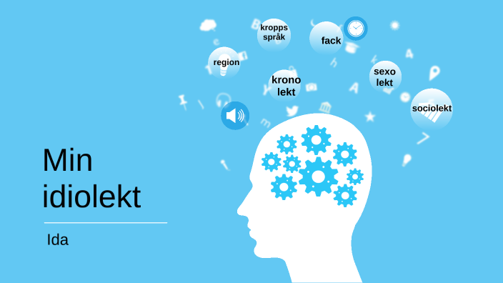 min idiolekt by Ida Liu on Prezi