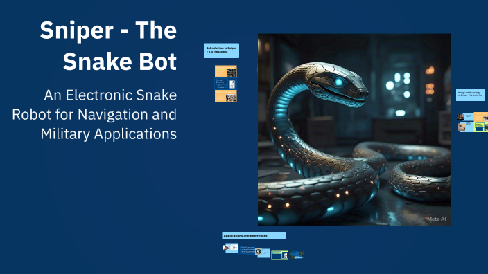 Sniper - The Snake Bot by Rimjhim Roy on Prezi