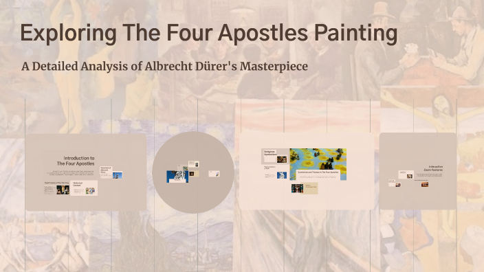 Exploring The Four Apostles Painting by Privij Mirchandani on Prezi