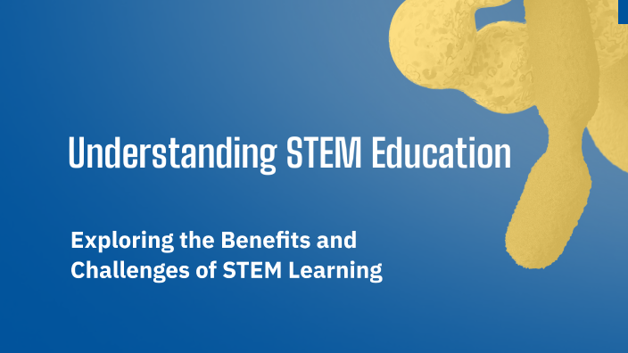 Understanding STEM Education by Salohiddin Bahriddinovich on Prezi
