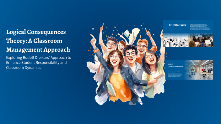 Logical Consequences Theory: A Classroom Management Approach by Aniska ...