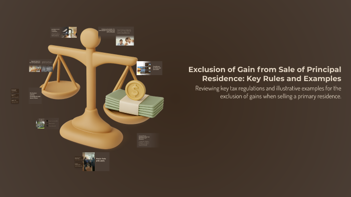 Exclusion of Gain from Sale of Principal Residence: Key Rules and ...