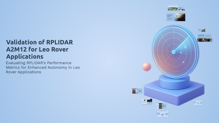 Validation of RPLIDAR A2M12 for Leo Rover Applications by Stanley ...