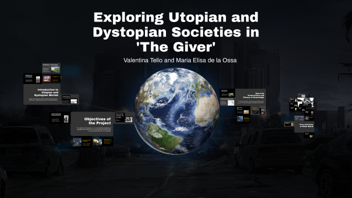 Utopian and Dystopian Worlds in The Giver by Valentina Tello on Prezi