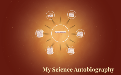 My Science Autobiography by Deanna Kelly on Prezi