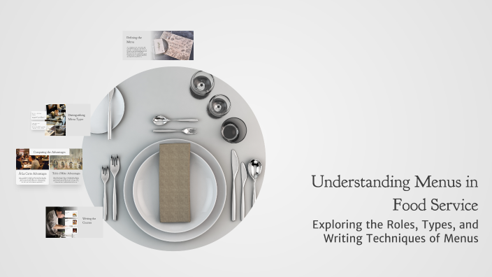 Understanding Menus in Food Service by Charles Rolle on Prezi