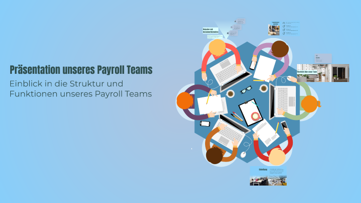Präsentation unseres Payroll Teams by Stephanie P on Prezi