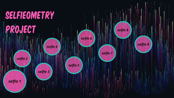Selfieometry project by Maribel Garcia on Prezi