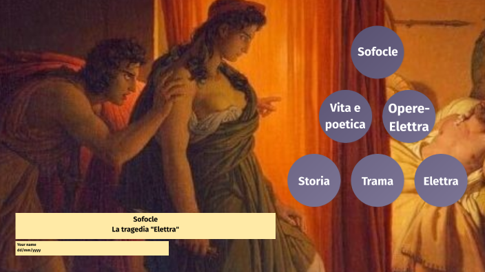 Elettra-Sofocle by Marta Capuano on Prezi